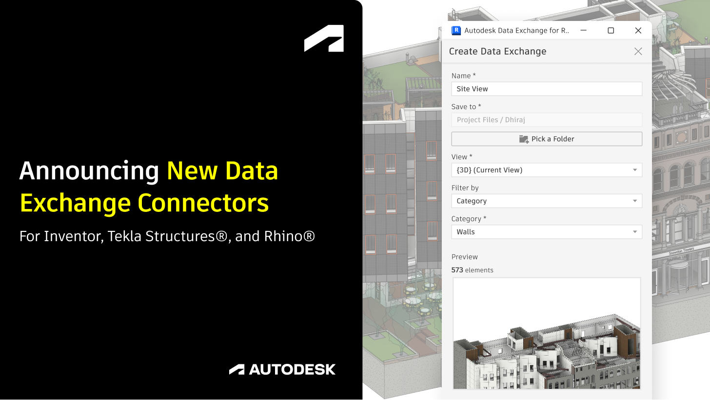 Announcing the General Availability of the Autodesk Data Exchange Connectors for Inventor, Tekla ...
